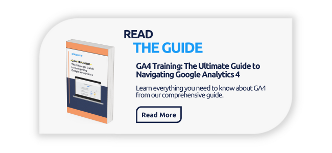 GA4 Training Guide | Playwire